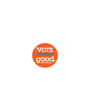 The Six Commitments of Common Good Communication - Vote Common Good