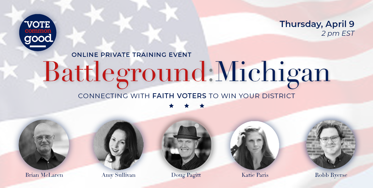 Battleground: Michigan - Vote Common Good